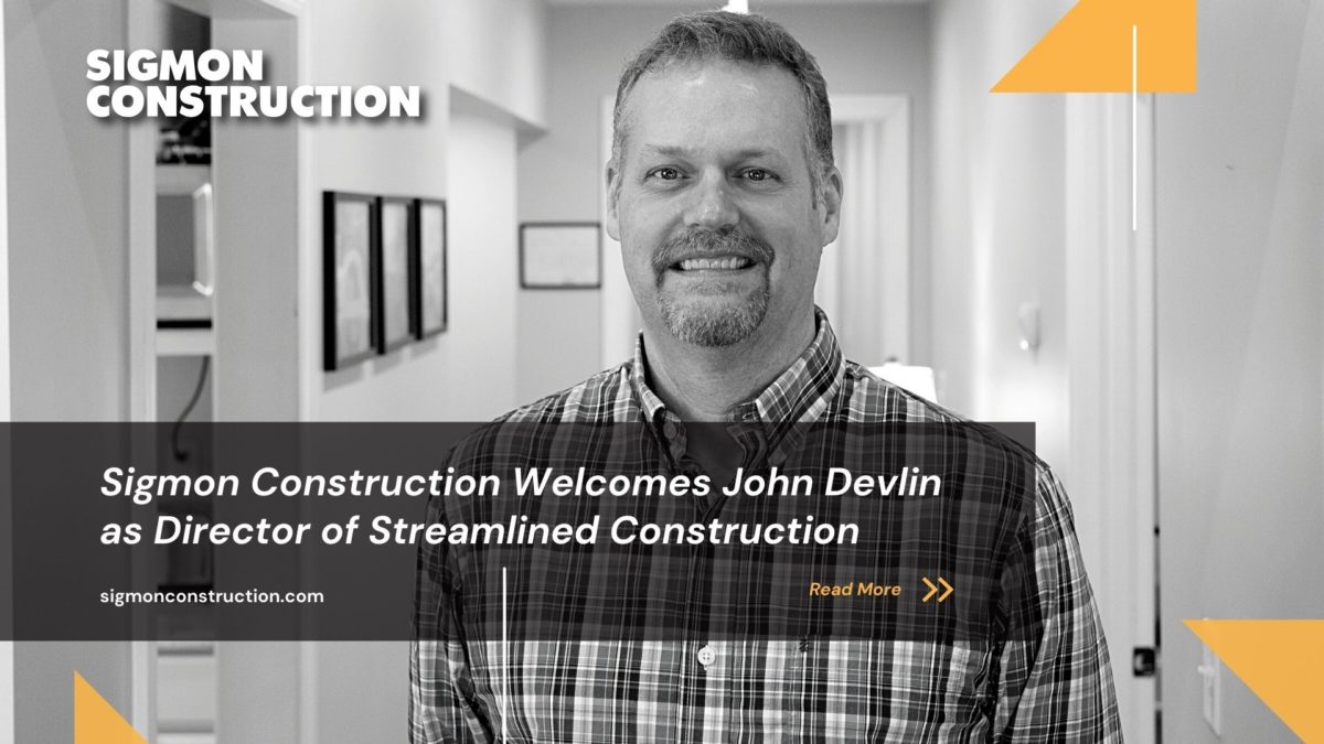 Sigmon Construction Welcomes John Devlin as Director of Streamlined ...
